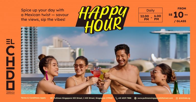 Pullman Singapore Hill Street - Happy Hour at El Chido