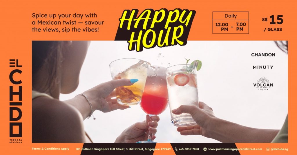 Pullman Singapore Hill Street - Happy Hour at El Chido